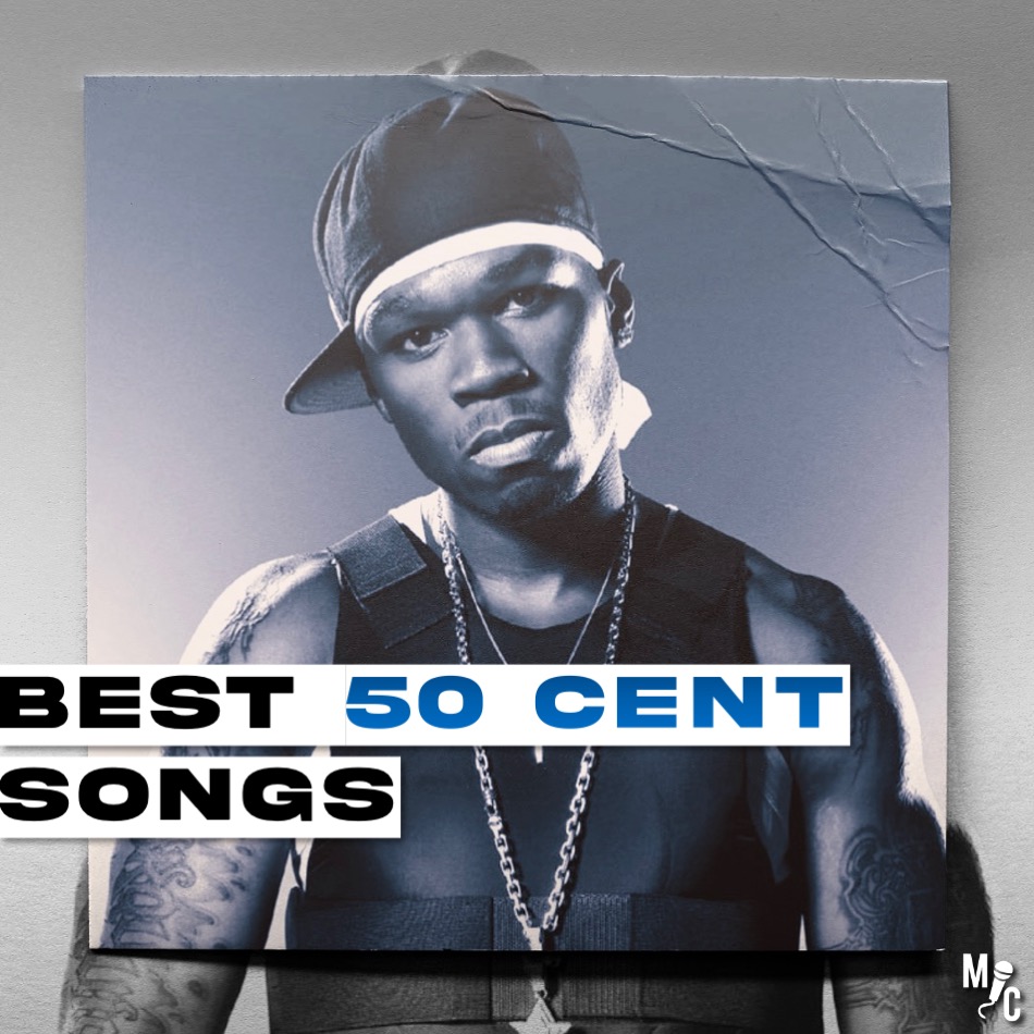 Best 50 Cent Songs: 30-1 – Mic Cheque